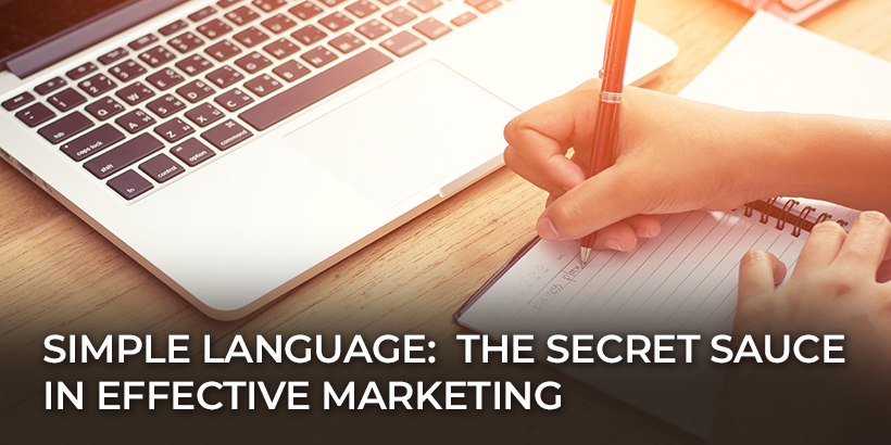 Simple Language: The Secret Sauce in Effective Marketing - Outreach ...