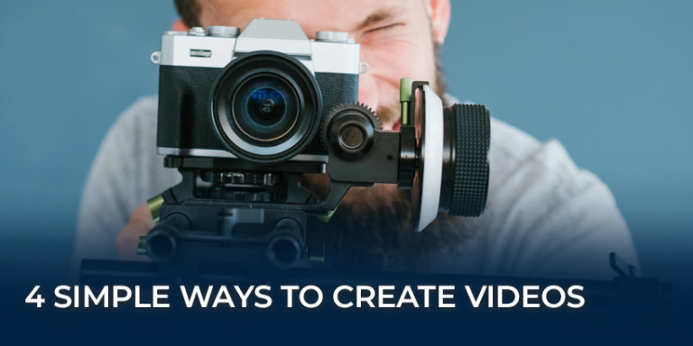 4 Simple Ways to Create Videos - Outreach Media Group