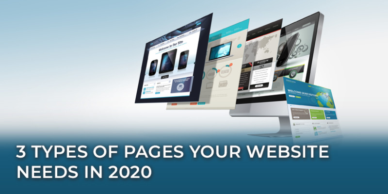3 Types of Pages Your Website Needs in 2020 - Outreach Media Group